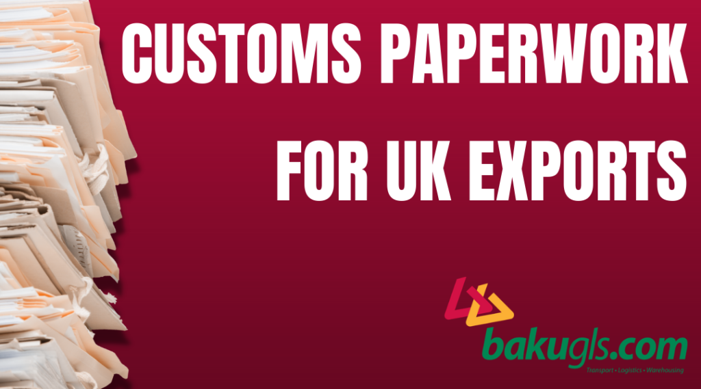 Customs Paperwork When Exporting To The UK | Guide for Irish Business