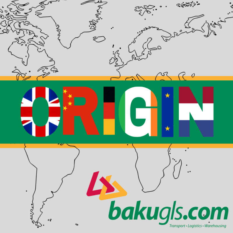 Rules of Origin: What Every Exporter Needs To Know - Baku